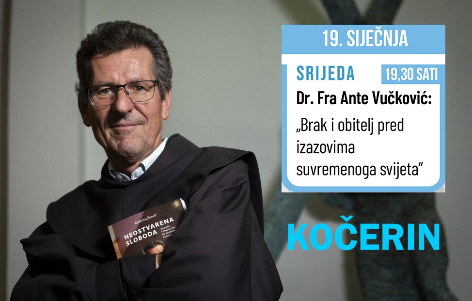 Kočerin: Fra Ante Vučković govori o braku i obitelju u izazovima ...